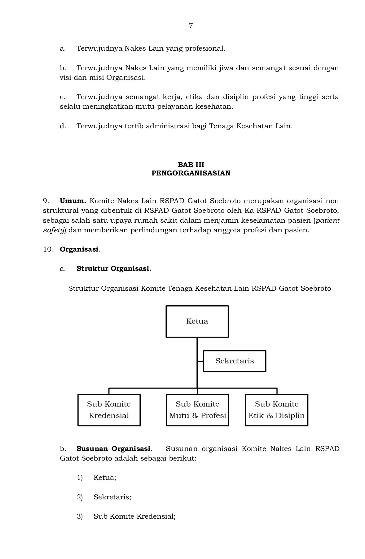 Pedoman tentang Pengorganisasian Komite Nakes Lain RSPAD Gatot Soebroto - ORGSISTODA RSPAD ...