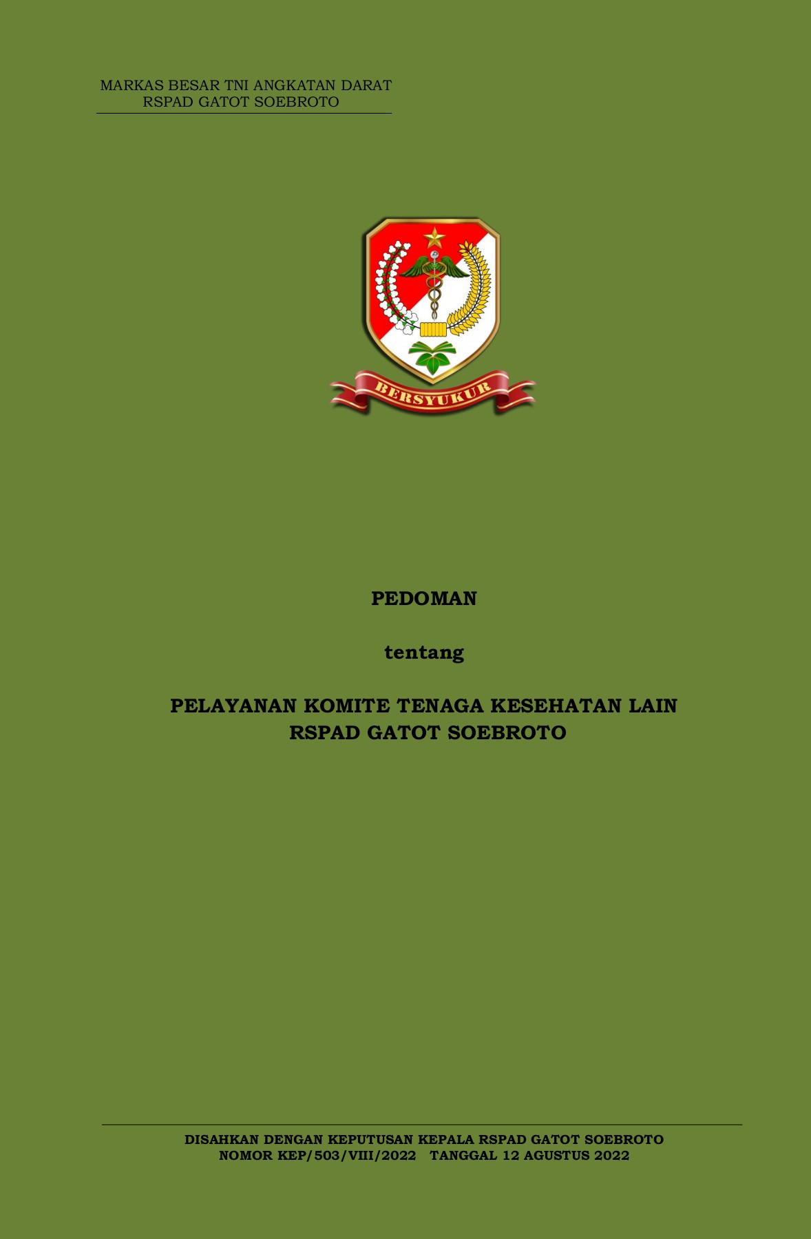 Pedoman tentang Pelayanan Komite Tenaga Kesehatan Lain RSPAD Gatot ...