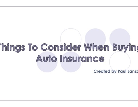 Things to Consider When Buying Auto Insurance