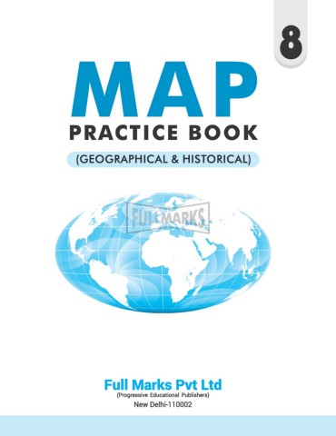 Active Map Practice Book Class 8 (Geography & History) - Full Marks Pvt ...