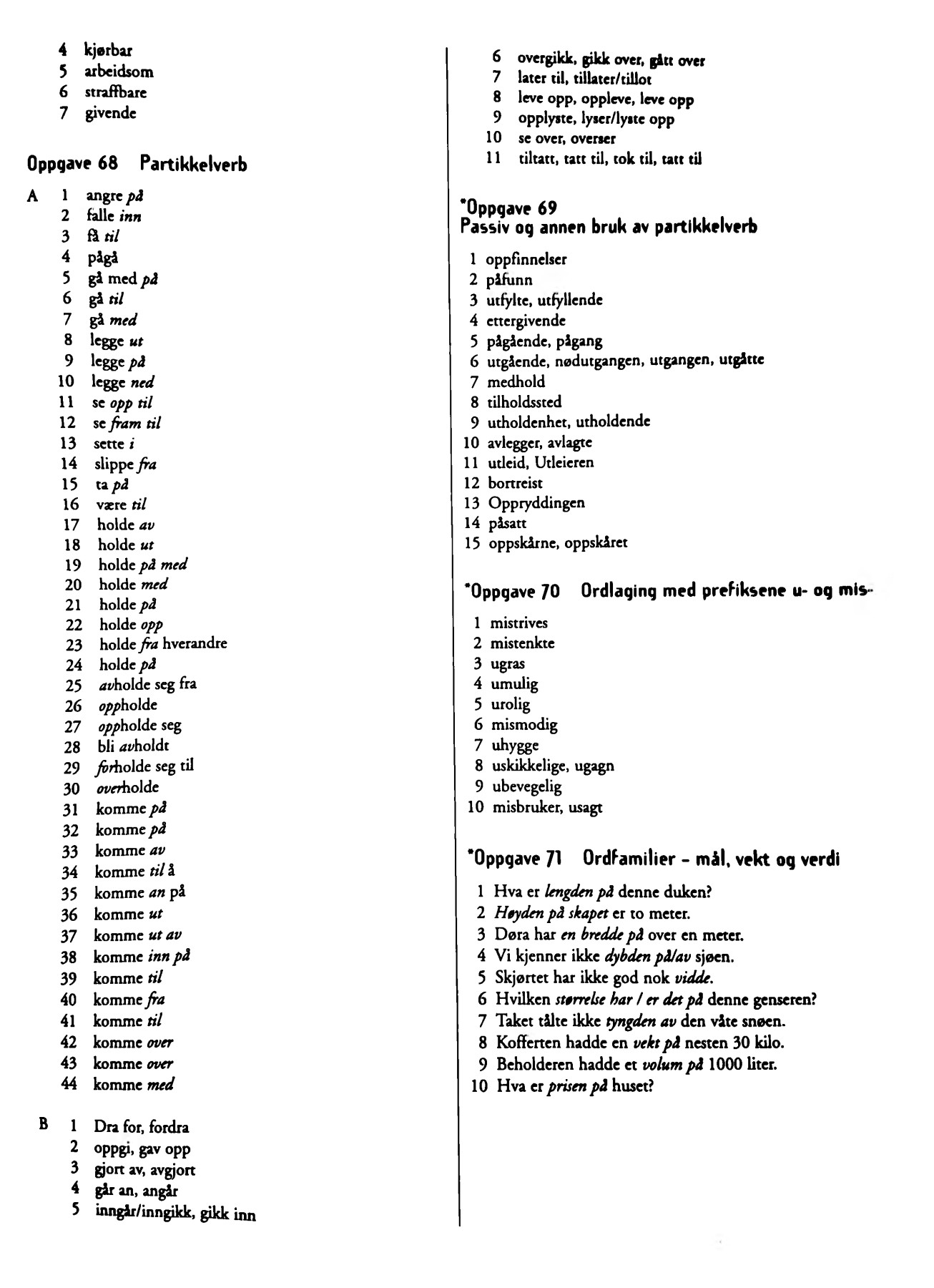 Arbeidsbok til Håndbok i Grammatikk og språkbruk 2006(1) - athemit ...