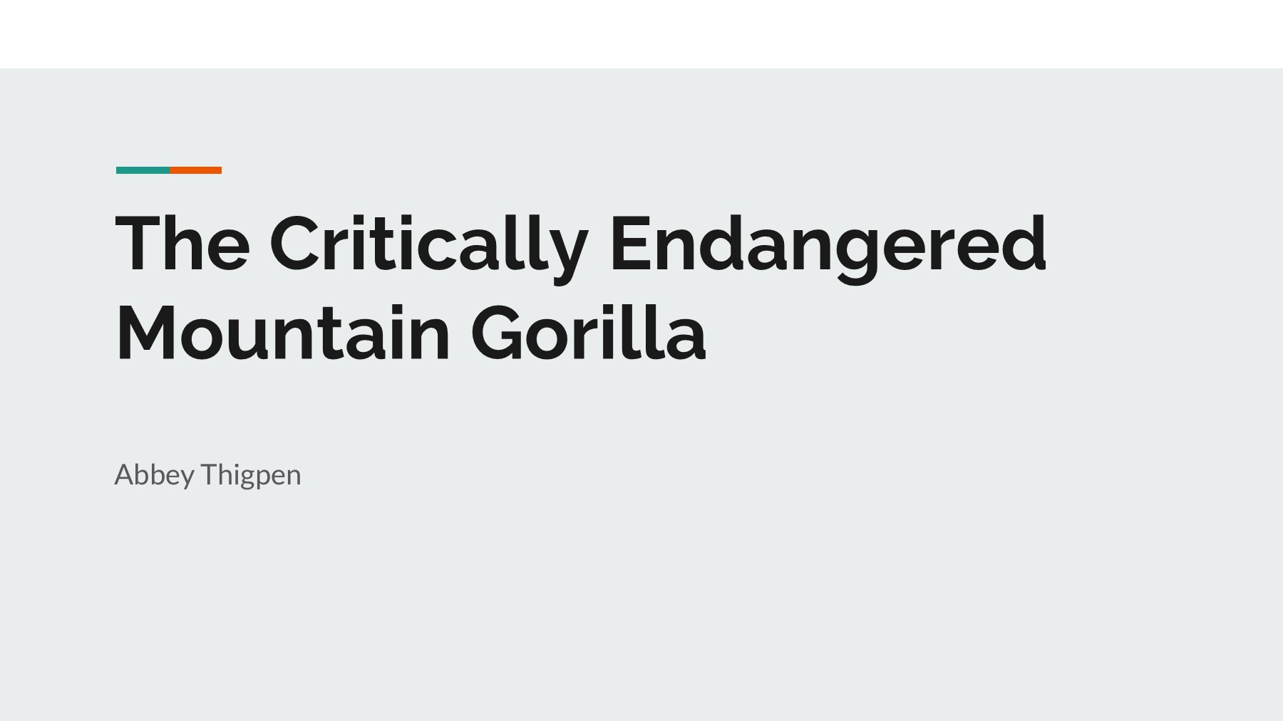 The Critically Endangered Mountain Gorilla - denecarter - Page 1 - 7 ...