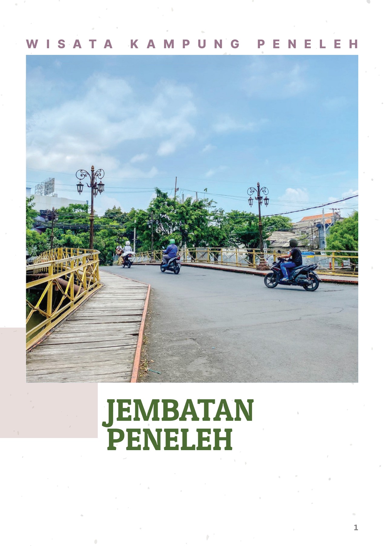 Jembatan Peneleh - jourmade - Page 1 - 7 | Flip PDF Online | PubHTML5
