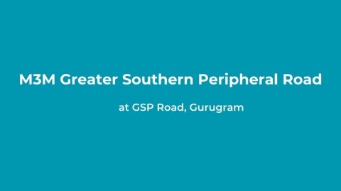 M3M Greater Southern Peripheral Road At Gurgaon - Brochure