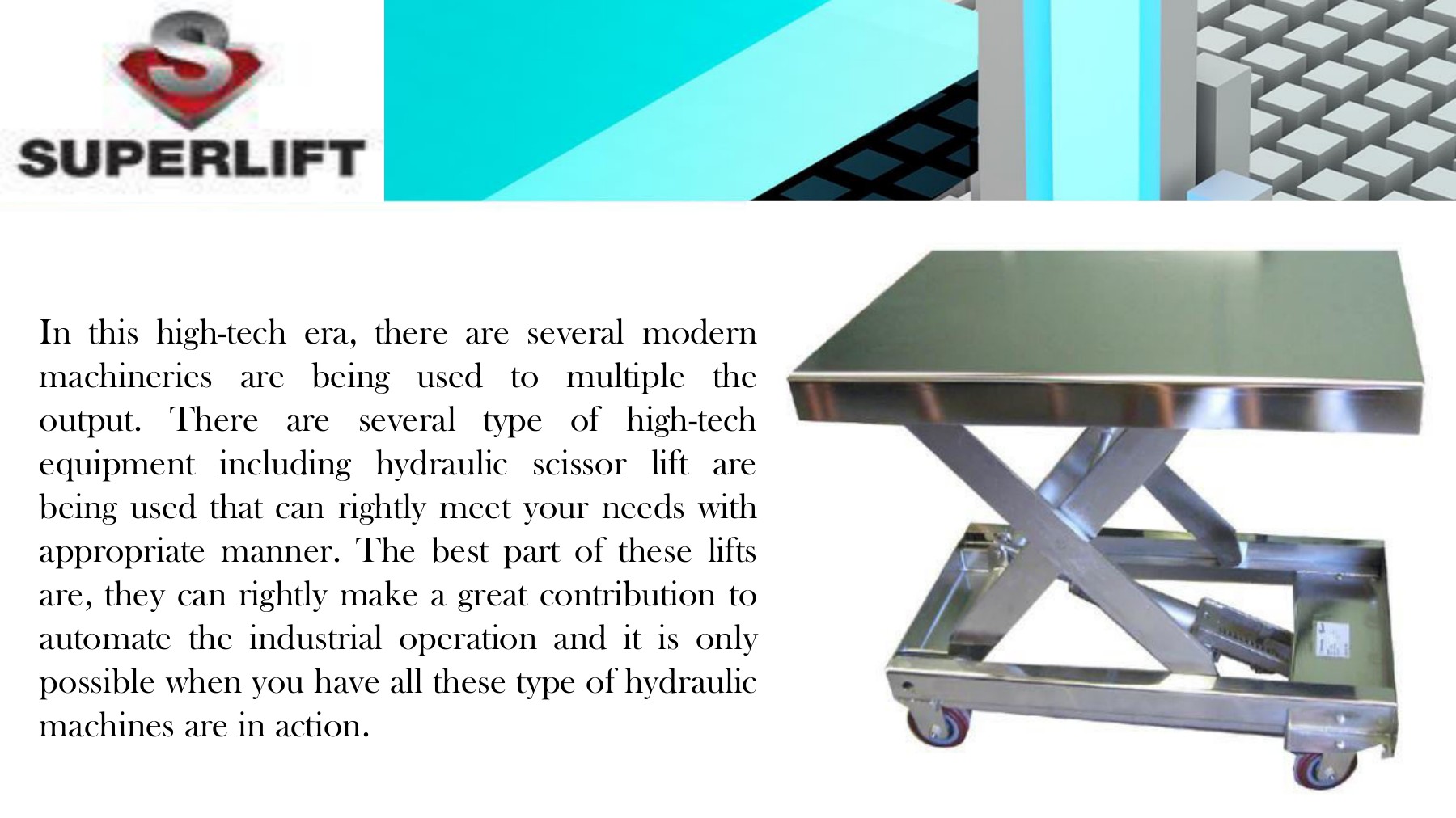 Application and Advantages of Hydraulic Scissor Lift - Superlift ...