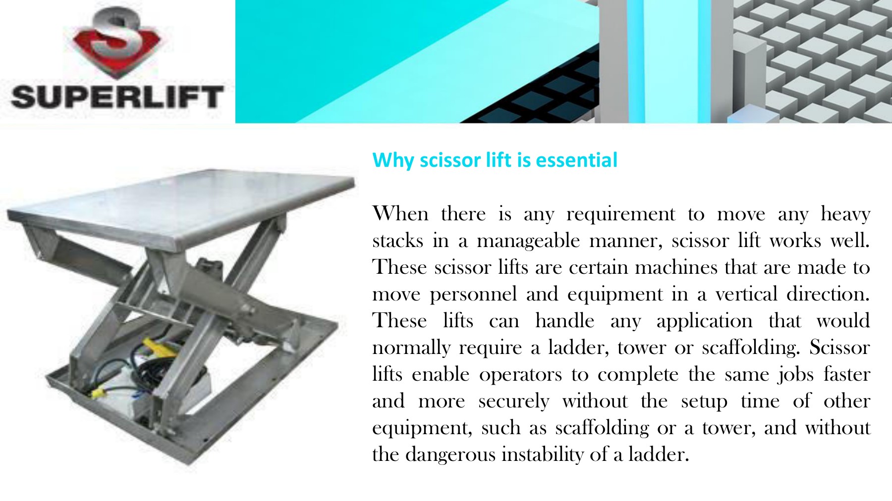 Application and Advantages of Hydraulic Scissor Lift - Superlift ...