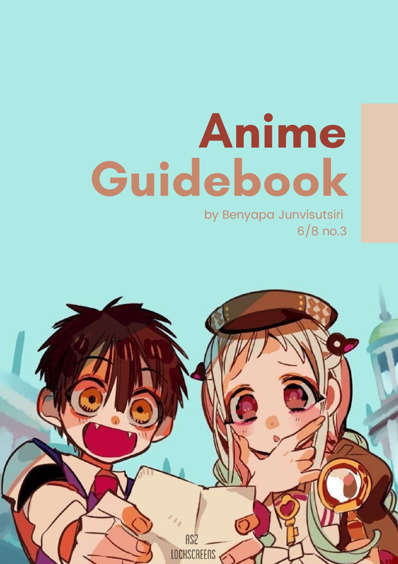 Anime Guidebook - benyapa junvisutsiri - หน้าหนังสือ 1 - 34 | พลิก PDF ...