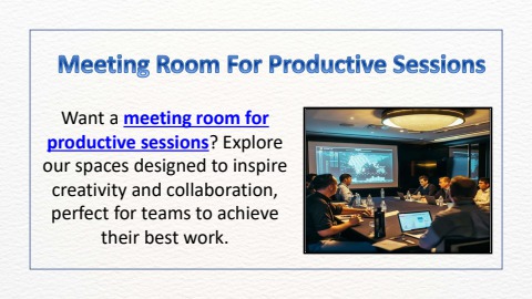 Meeting Room For Productive Sessions