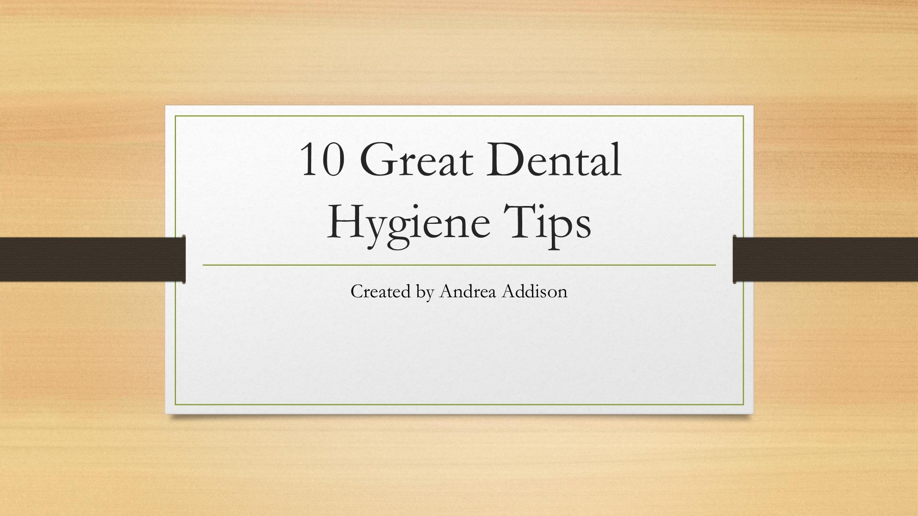 10 Great Dental Hygiene Tips - Andrea Addison - Page 1 - 12 | Flip PDF ...