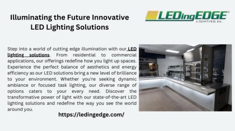 Illuminating the Future Innovative LED Lighting Solutions