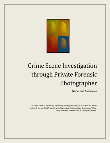 Crime Scene Investigation Through Private Forensic Photographer ...
