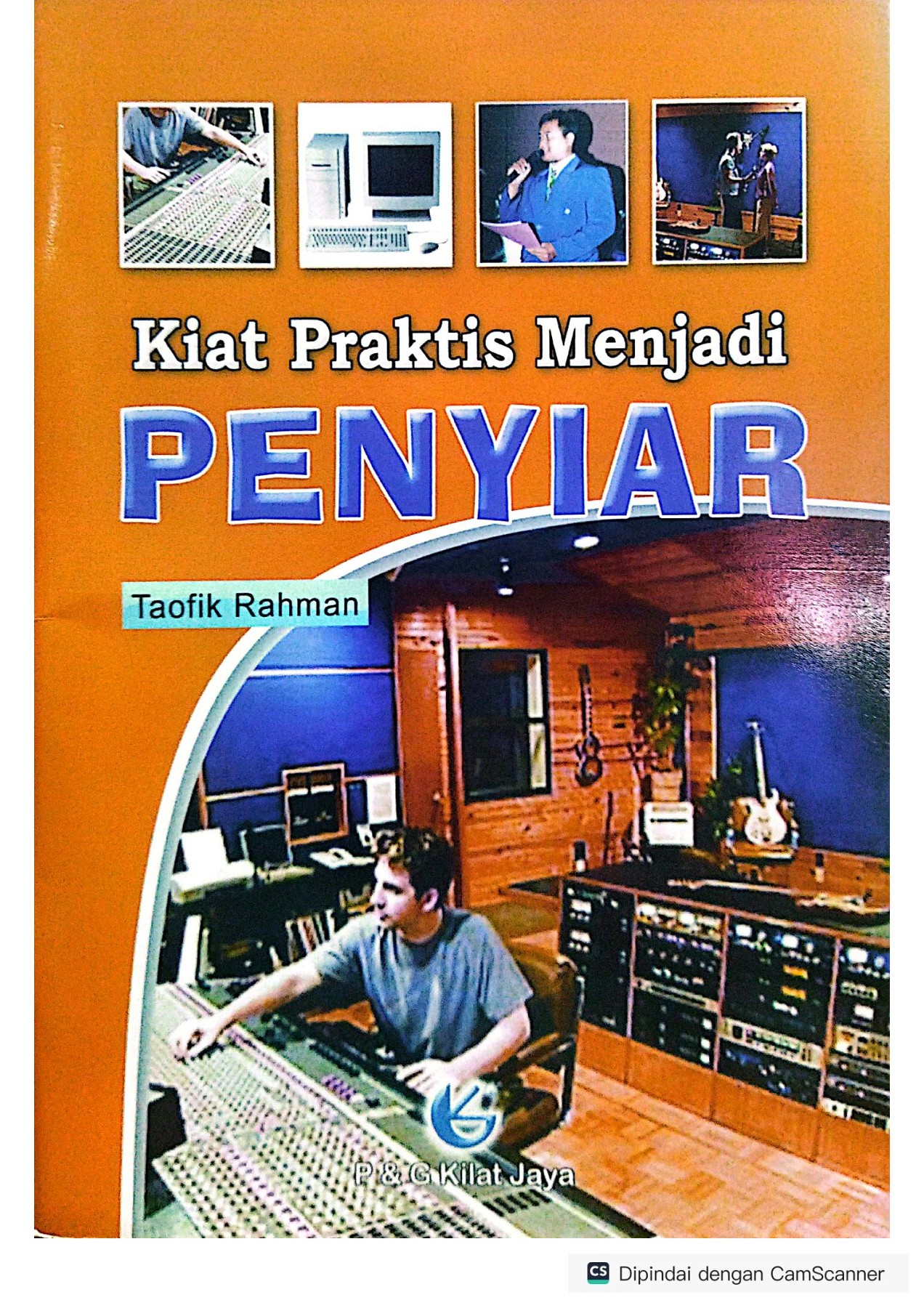 Kiat praktis menjadi penyiar - Perpustakaan SD Al-Furqan Jember - Page ...