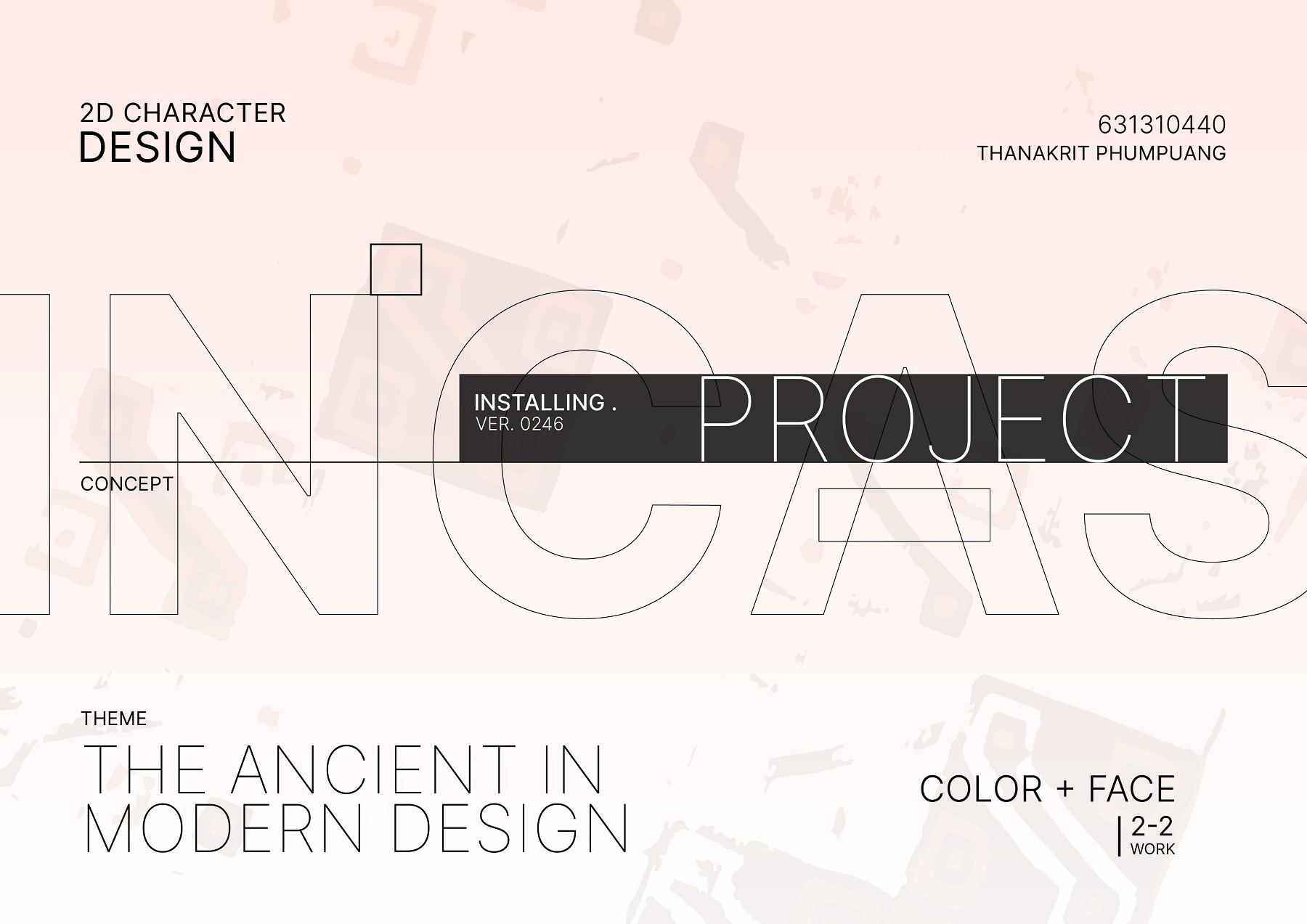 Incas Project - Character Design - Thanakrit Phumpuang - Page 1 - 15 ...