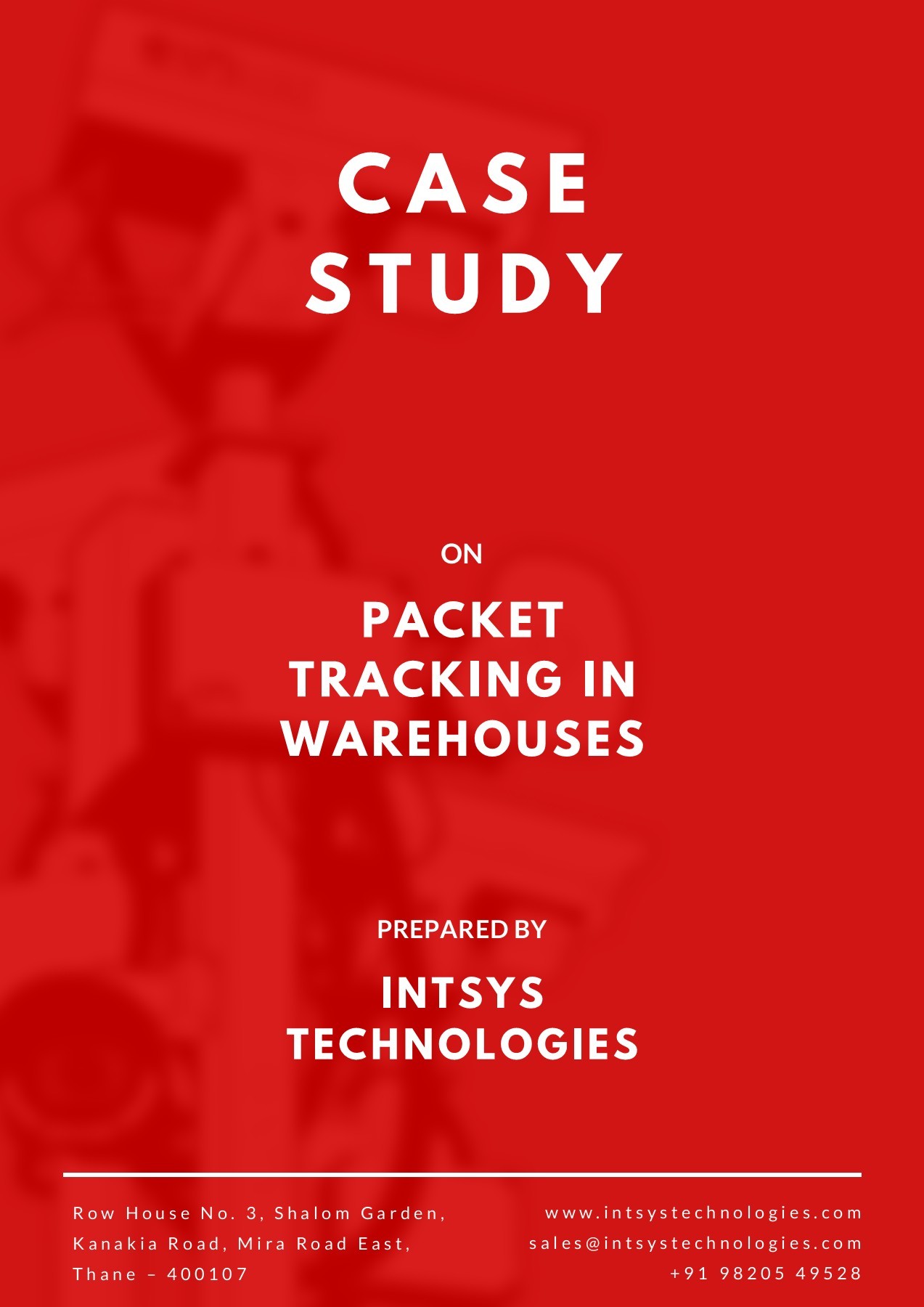 Packet Tracking in Warehouses - Case Study - Intsys Technologies Pvt ...