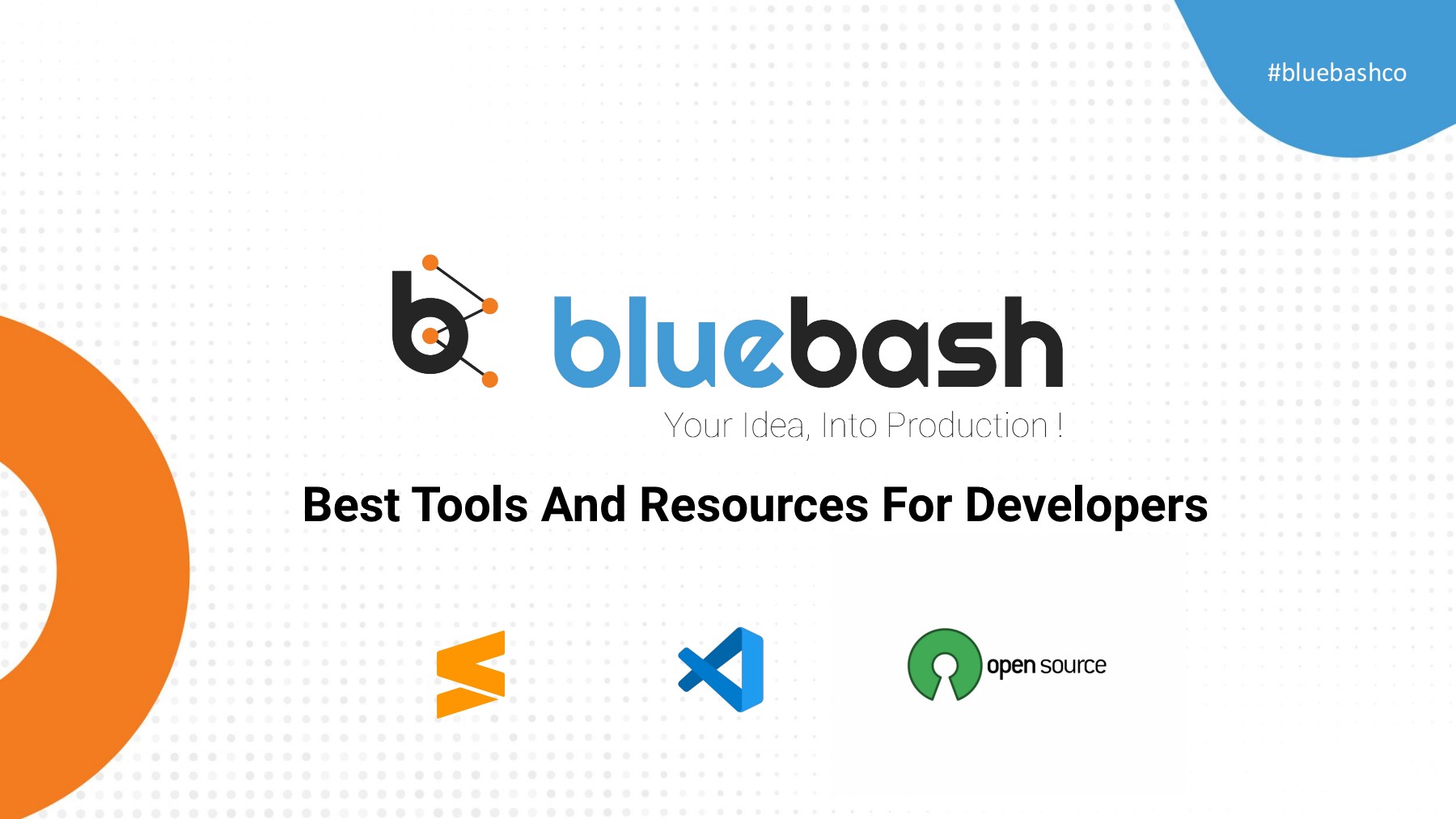 Best Tools And Resources For Developers - Bluebash - Page 1 - 29 | Flip ...