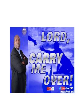 Lord Carry Me Over September Series 2020