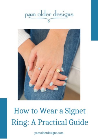 How to Wear a Signet Ring A Practical Guide - Pam Older Design - Page 1 ...