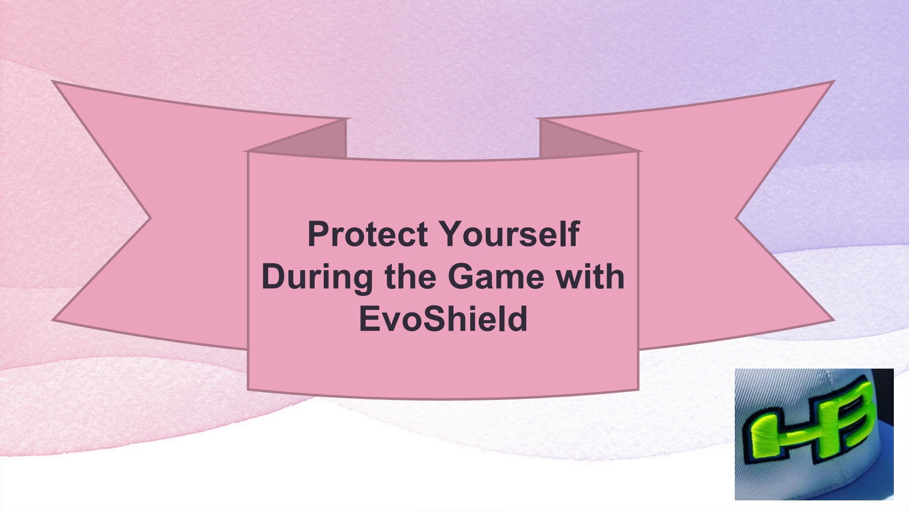 Protect Yourself During the Game with EvoShield - Chris Bastien - Page ...