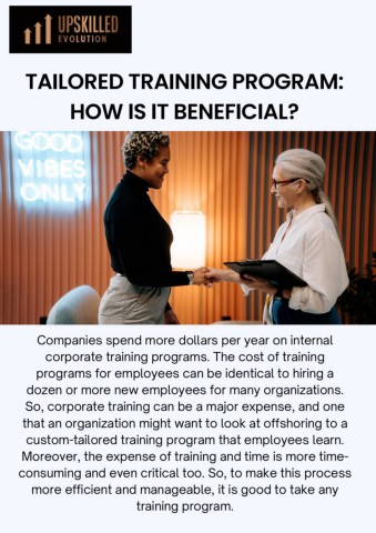 Benefits Of Tailored Training Program - Upskilled Talent