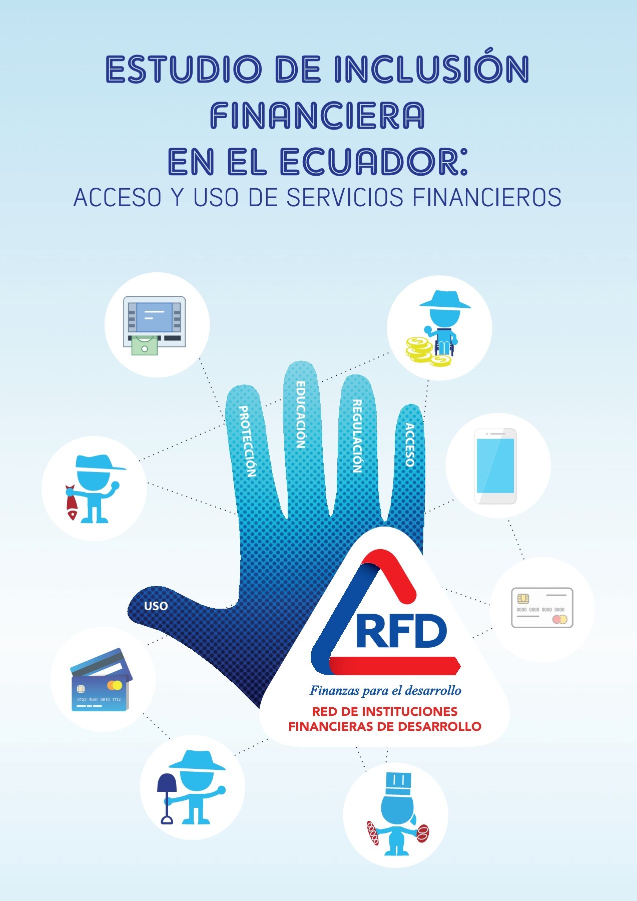 Estudio de Inclusion Financiera en Ecuador 2017 - RFD - Página 1 | Flip ...