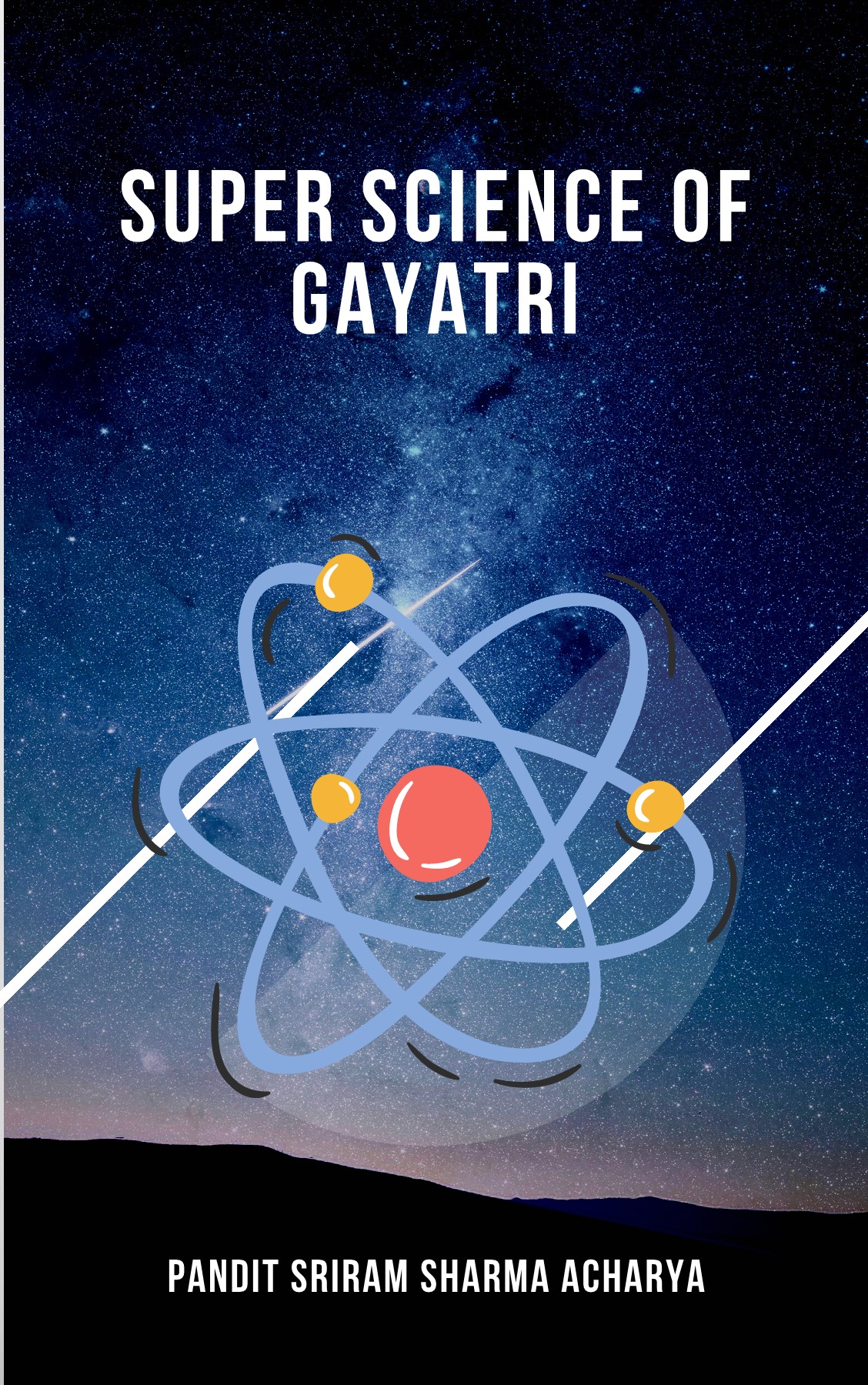 Super science of Gayatri - Author: Pandit Sriram Sharma - Page 1 - 178 ...