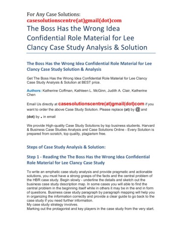The Boss Has the Wrong Idea Confidential Role Material for Lee Clancy Harvard Case Study ...