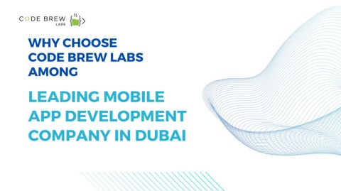 Code Brew Labs Top Mobile App Development Company Dubai