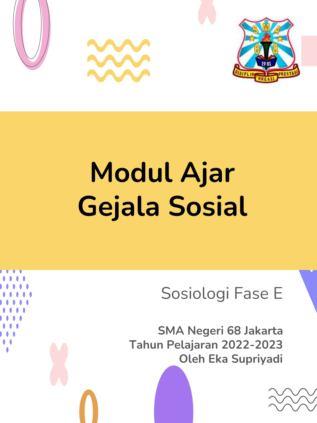 MODUL AJAR GEJALA SOSIAL-SOSIOLOGI FASE E - ekasupriyadi21 - Kaca 1 - 5 | PDF Online | PubHTML5