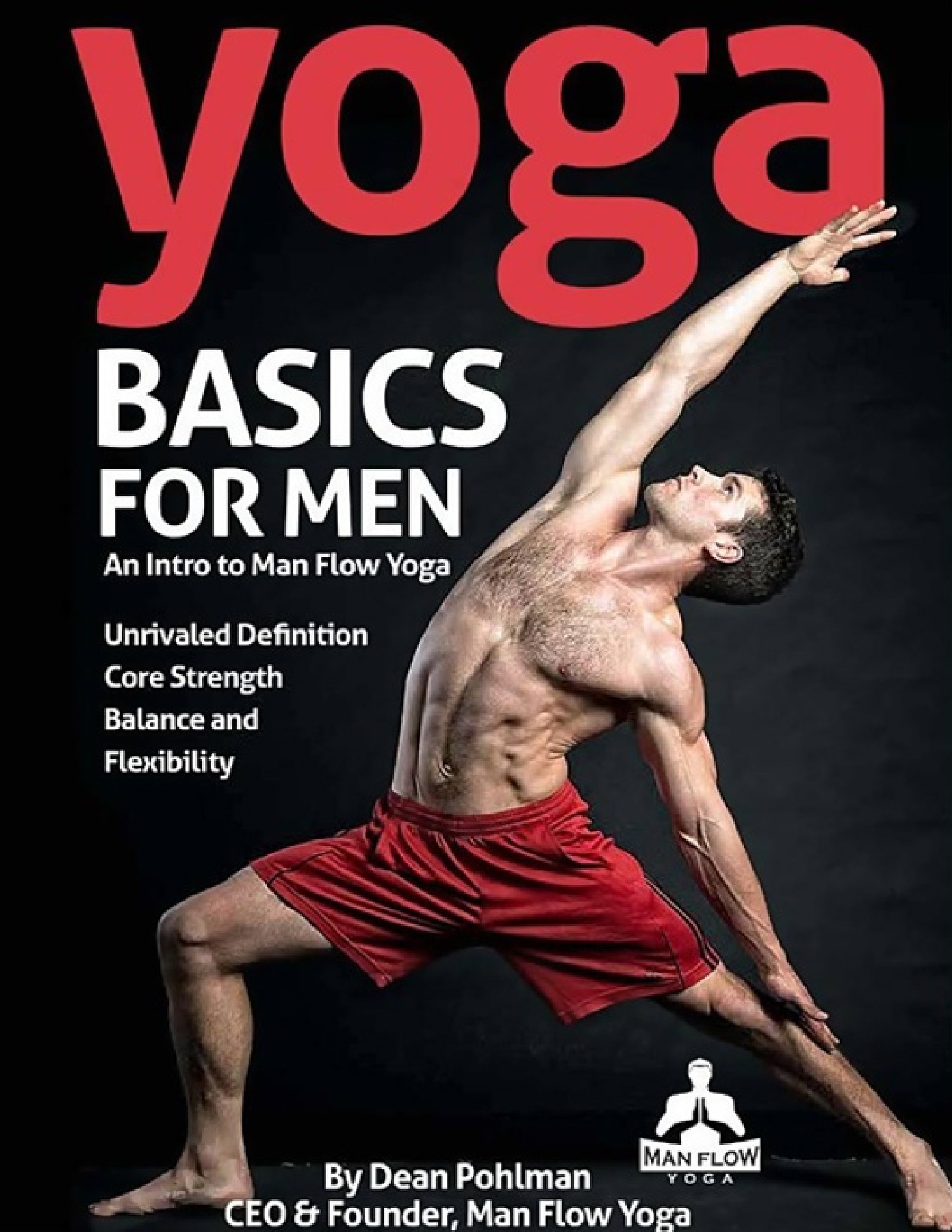 Yoga Basics for Men_ An Intro to Man Flow Yoga_ All of the physical ...