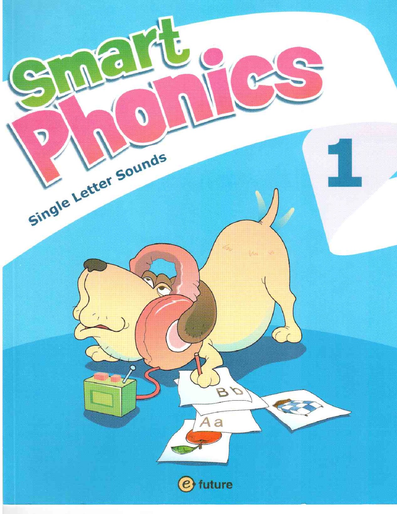Smart Phonics 1 - Single Letter Sounds - Pupil's Book - THE MANTHAN ...