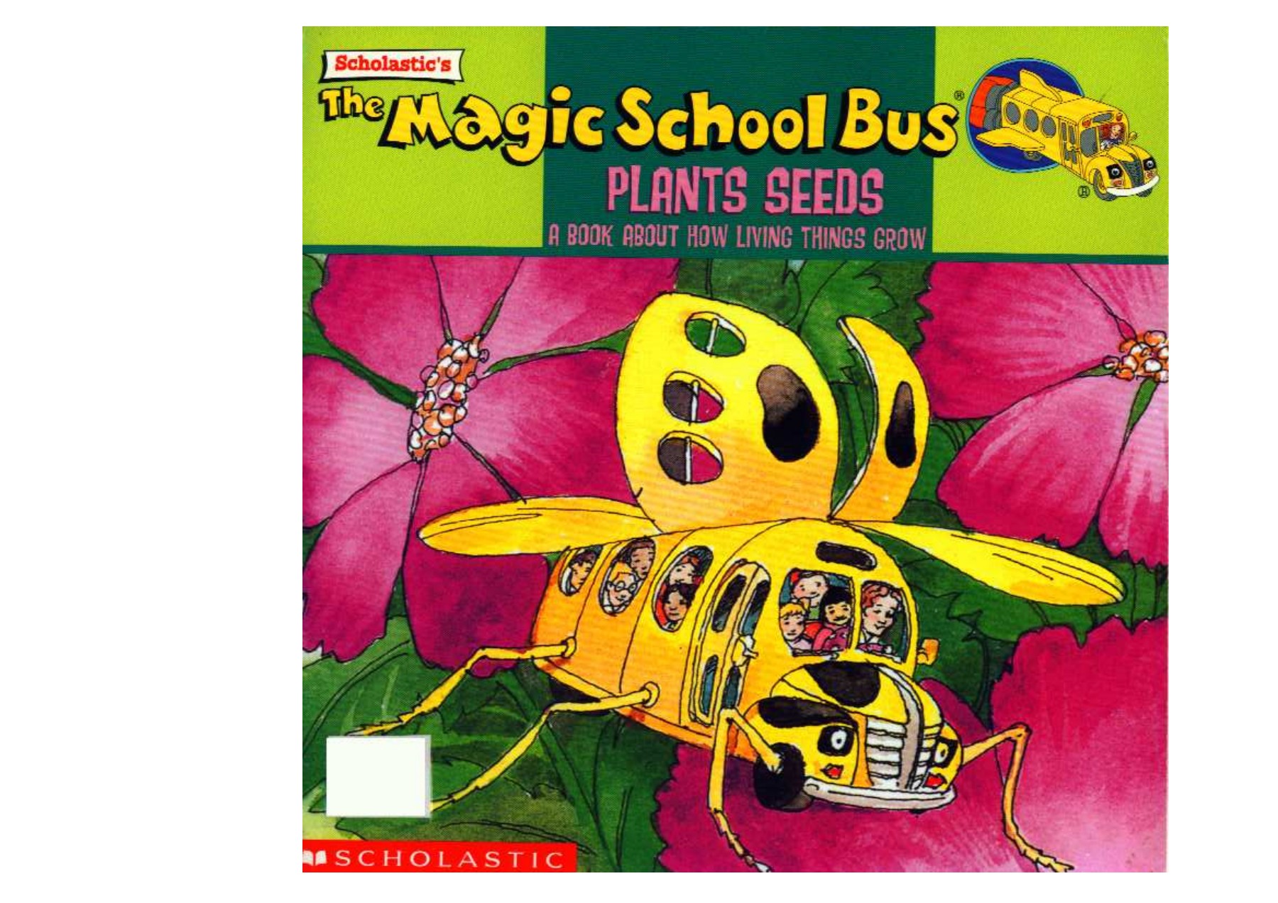 The Magic School Bus Plants Seeds_ A Book About How Living Things Grow ...