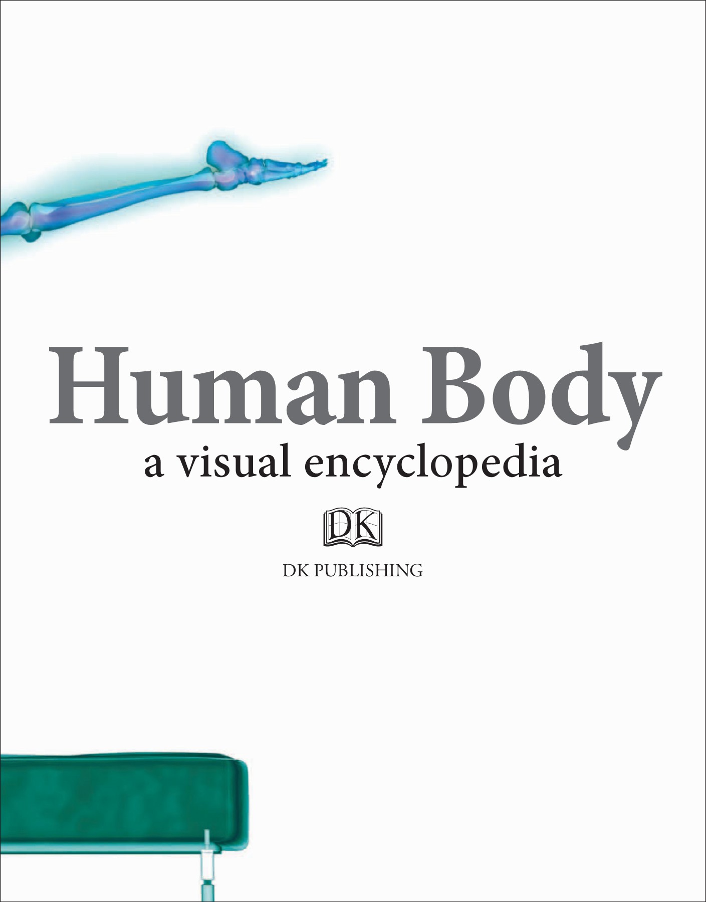 Human body _ a visual encyclopedia - THE MANTHAN SCHOOL - Page 5 | Flip ...