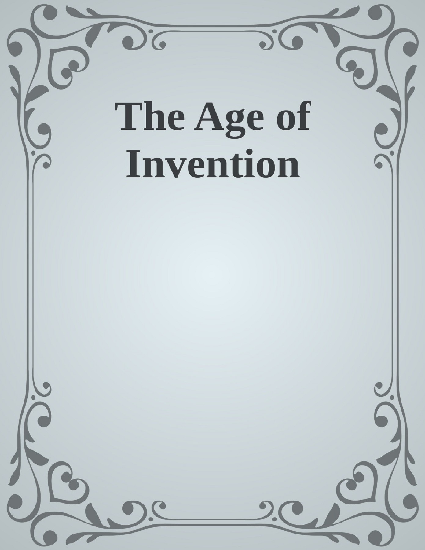 The-Age-of-Invention - THE MANTHAN SCHOOL - Page 1 - 141 | Flip PDF ...