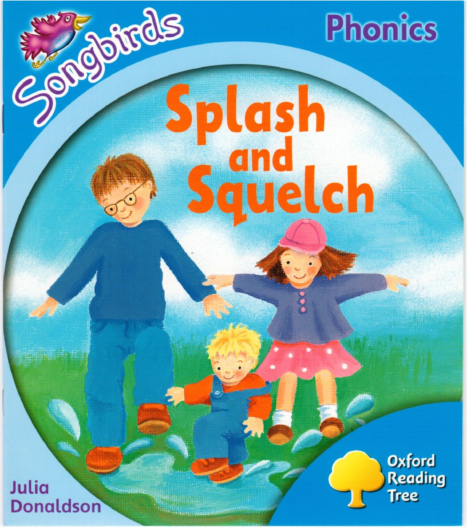 Splash and Squelch. Oxford Reading Tree Songbirds Phonics Stage 3 - THE ...