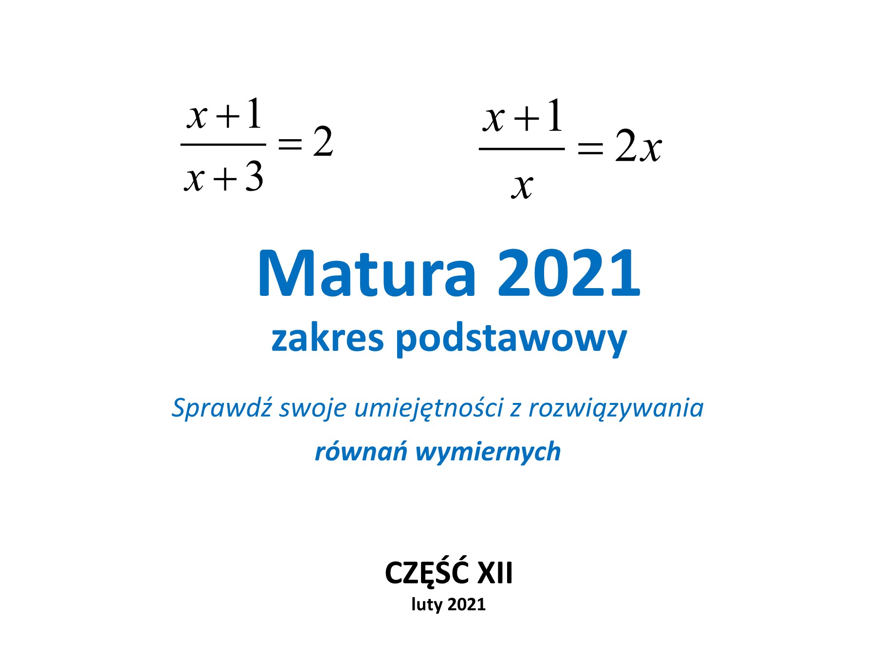 Matura 2021 Równania wymierne - matematyka34.za - Strony 1 - 13 ...