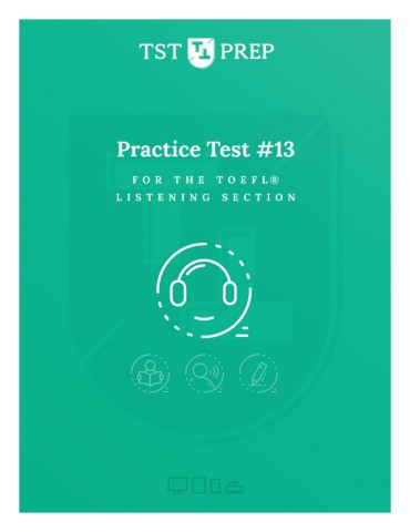 02.13, TST Prep Test 13, The Listening Section