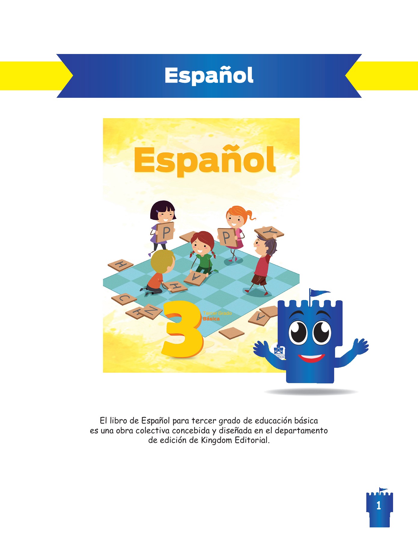 ESPAÑOL 3er Grado .1 - Kingdom Editorial - Página 3 | Flip PDF en línea ...