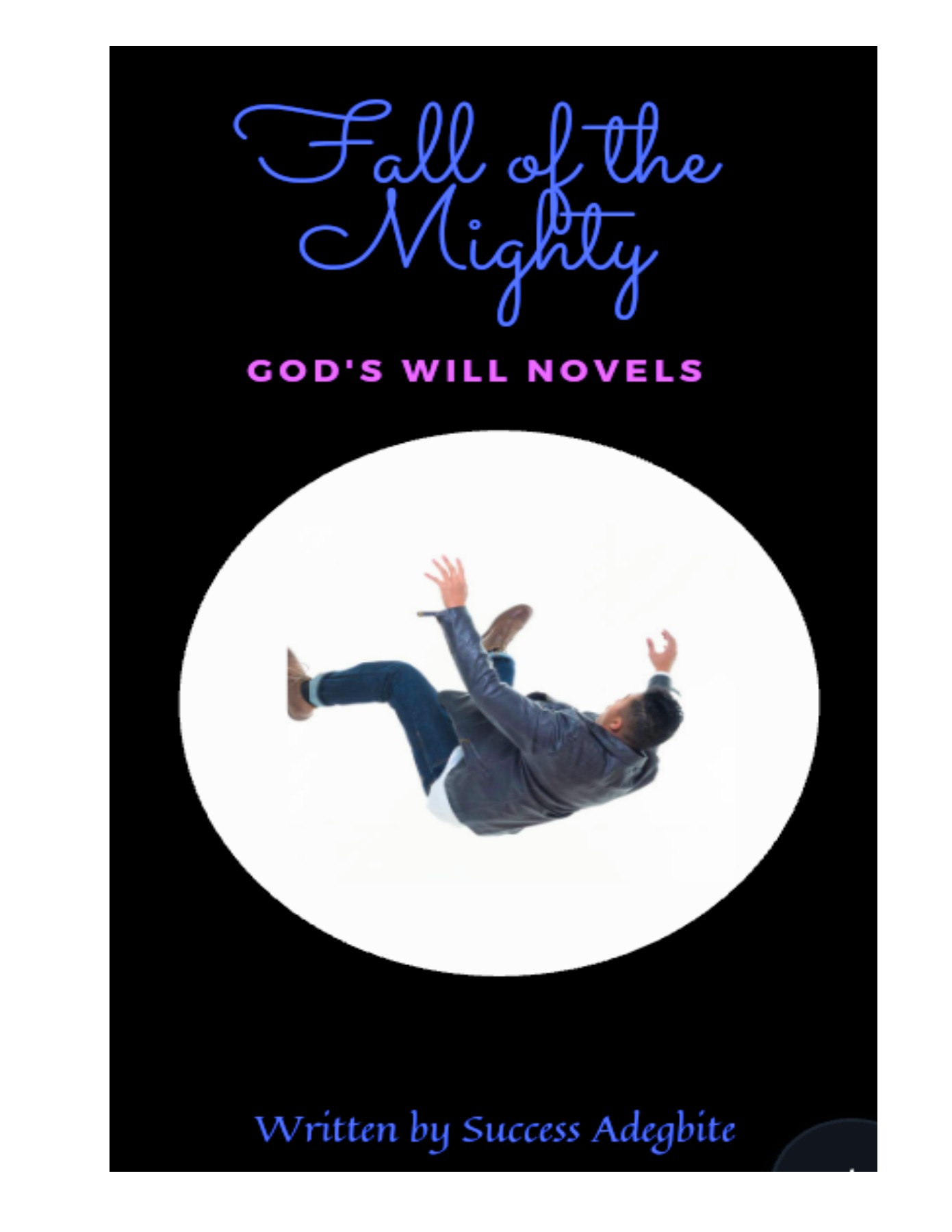 FALL OF THE MIGHTY WRITTEN BY SUCCESS ADEGBITE - successadegbite3 ...