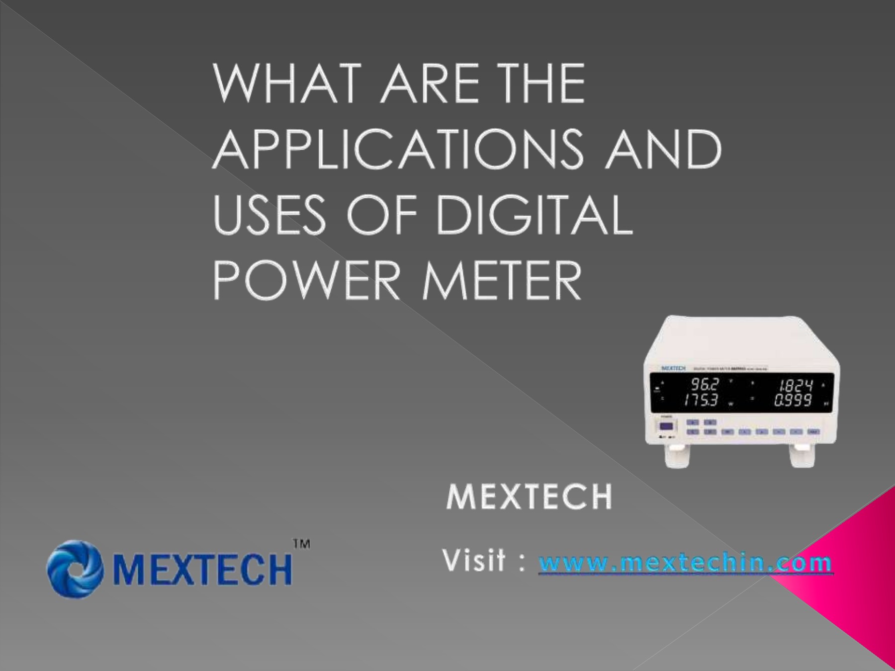 WHAT ARE THE APPLICATIONS AND USES OF DIGITAL POWER METER - MEXTECH ...