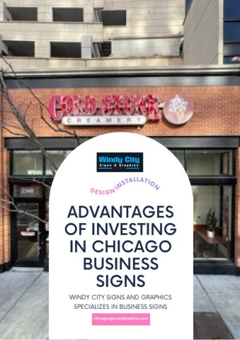 Advantages of Investing in chicago business signs