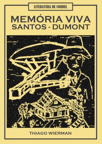 Cordel Memória Viva - Santos Dumont - Thiago Wierman - Page 1 - 18 ...