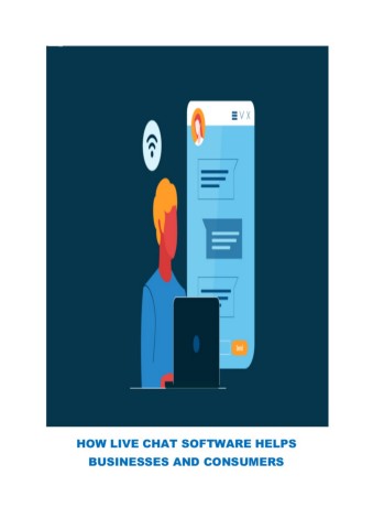 How Live Chat Software Helps Business And Consumers