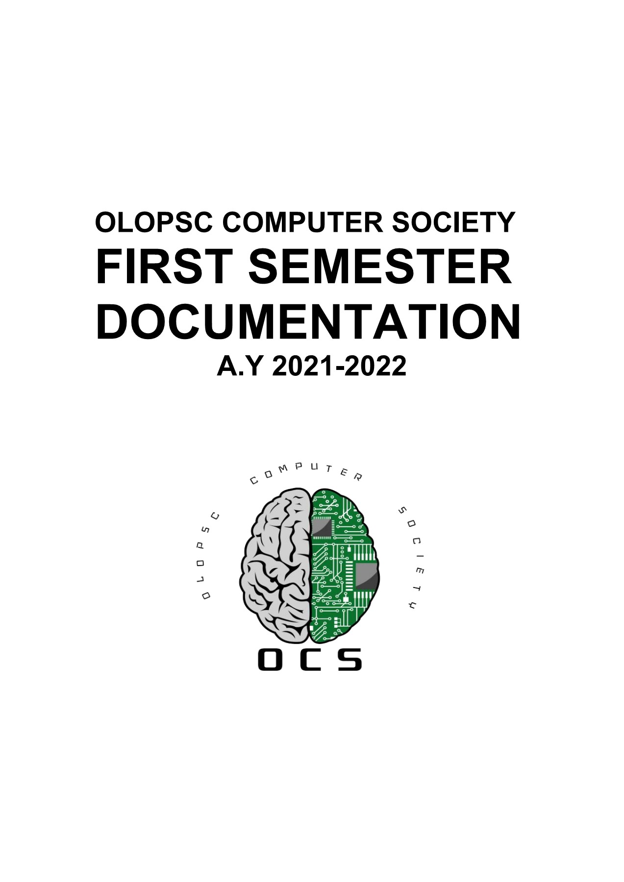 OLOPSC COMPUTER SOCIETY FIRST SEMESTER DOCUMENTATION - justine solas ...