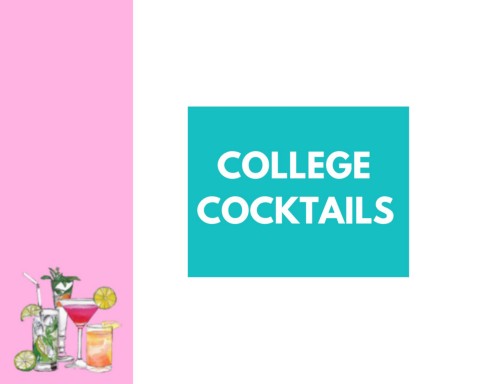 College Cocktails