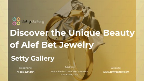 Unveiling the Exquisite Charm of Alef Bet Jewelry at Setty Gallery