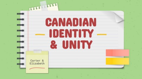 Canadian Identity & Unity Project - Elizabeth & Carter