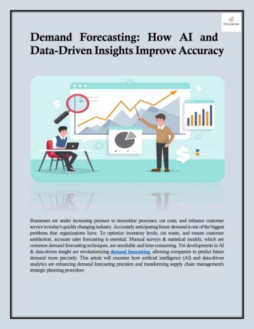 Demand Forecasting: How AI and Data-Driven Insights Improve Accuracy