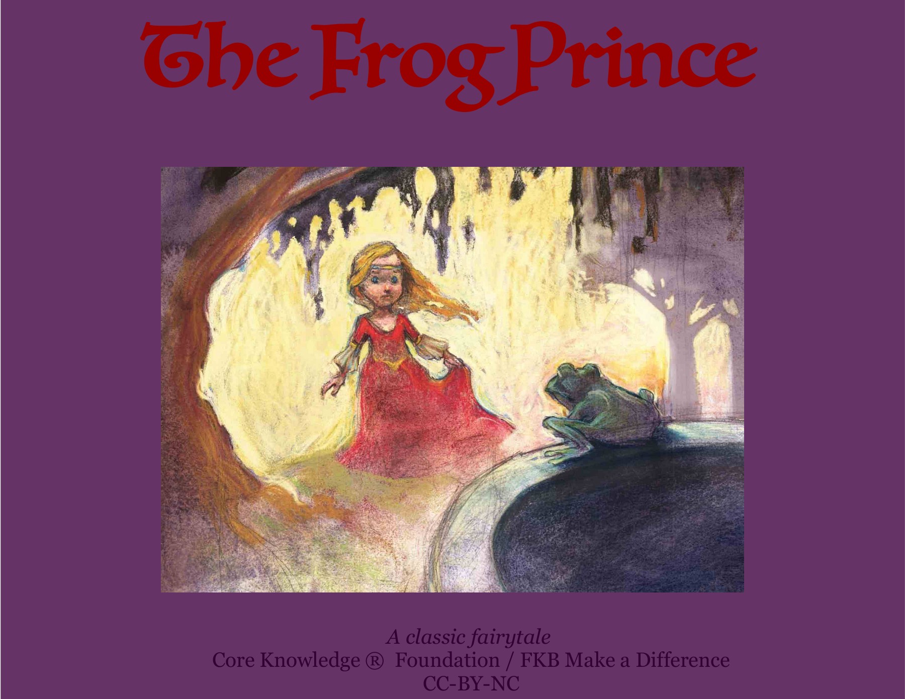 The Frog Prince - ห้องสมุดเฉลิมพระเกียรติ ๕๐ พรรษา อำเภอถลาง - Page 1 ...
