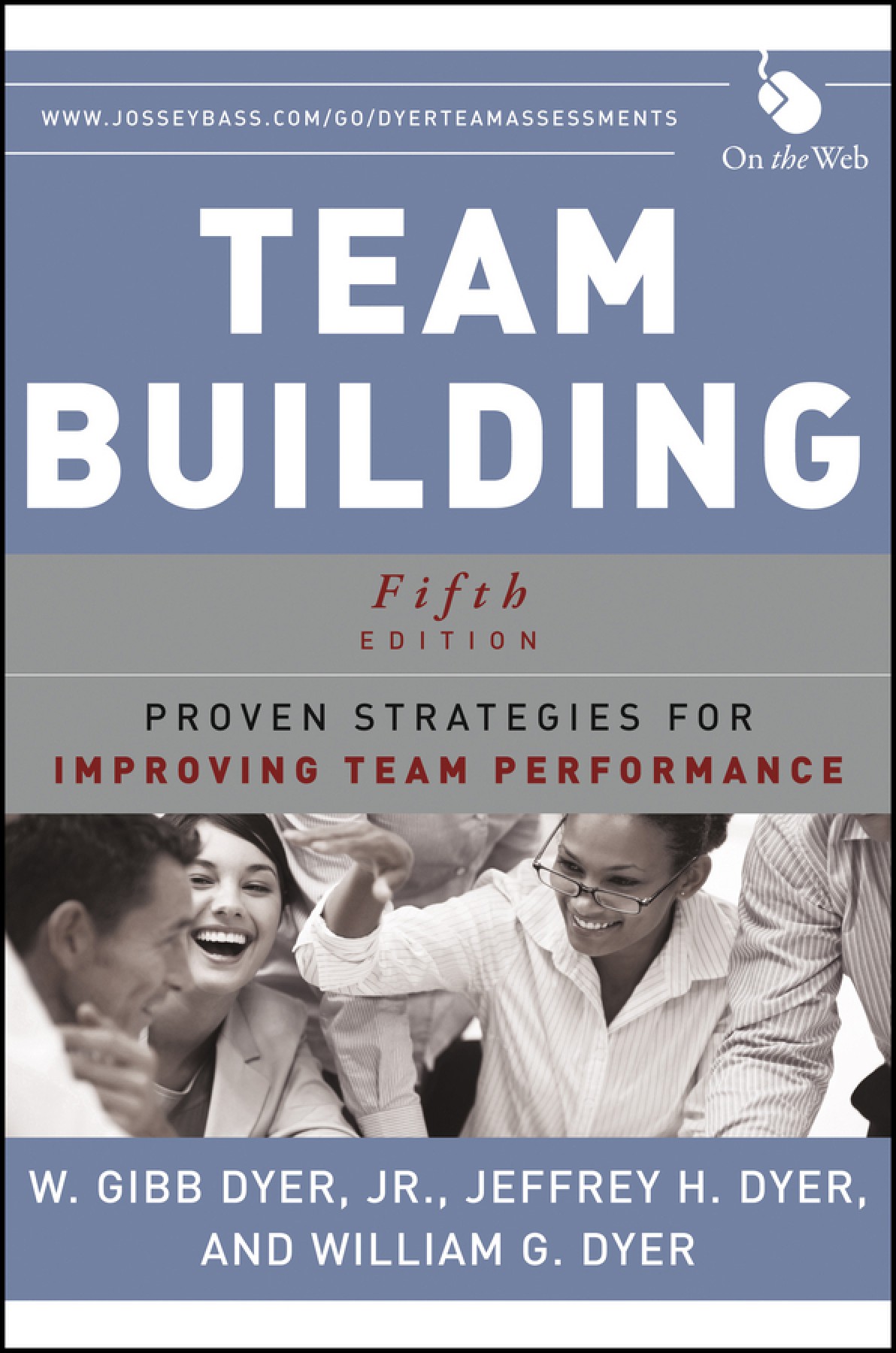 Team Building : Proven Strategies for Improving Team Performance ...