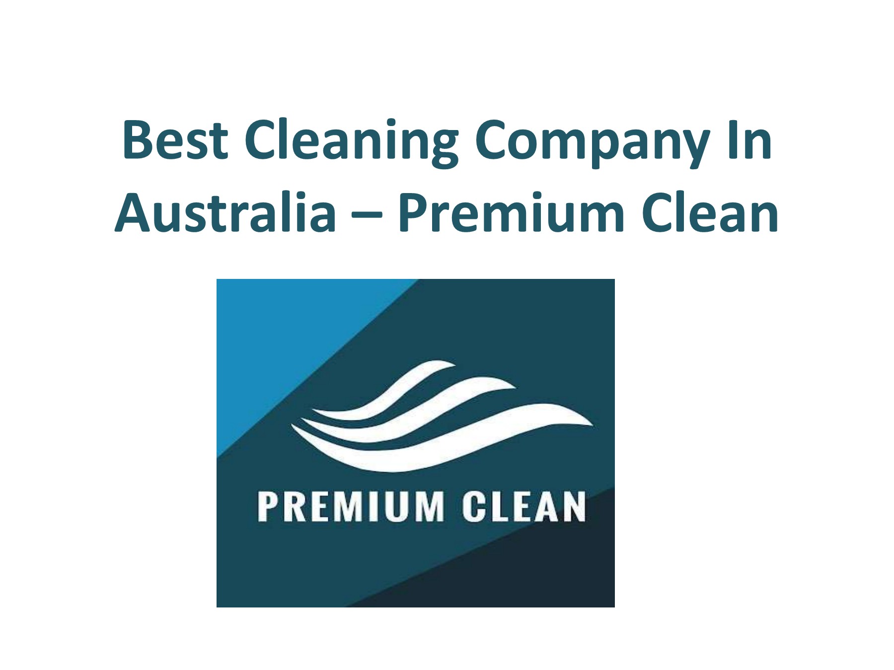 Best Cleaning Company In Australia – Premium Clean - Premium Clean ...